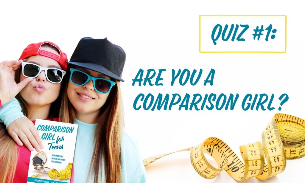Comparison Girl for Teens - Shannon Popkin